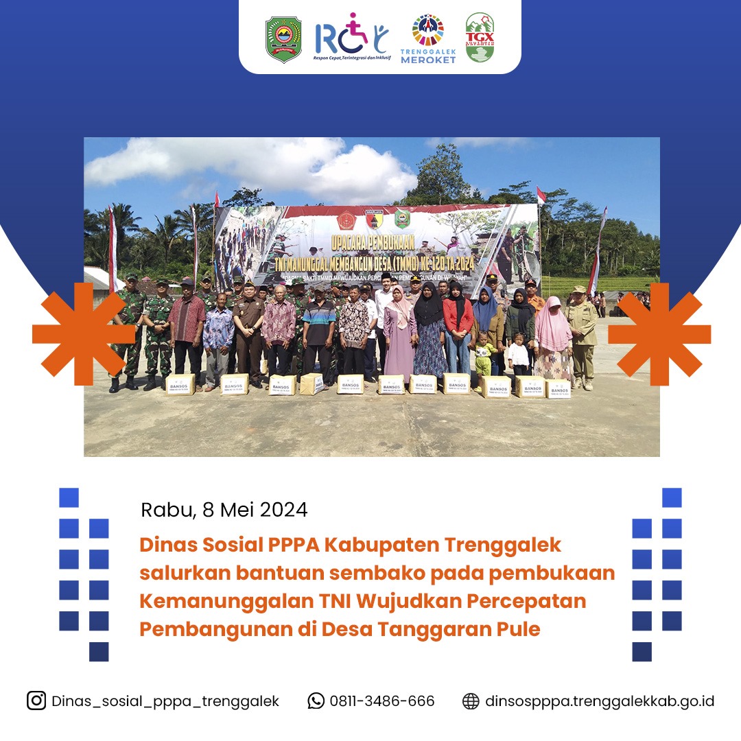 Dinas Sosial PPPA Kabupaten Trenggalek salurkan bantuan sembako pada pembukaan Kemanunggalan TNI ...
